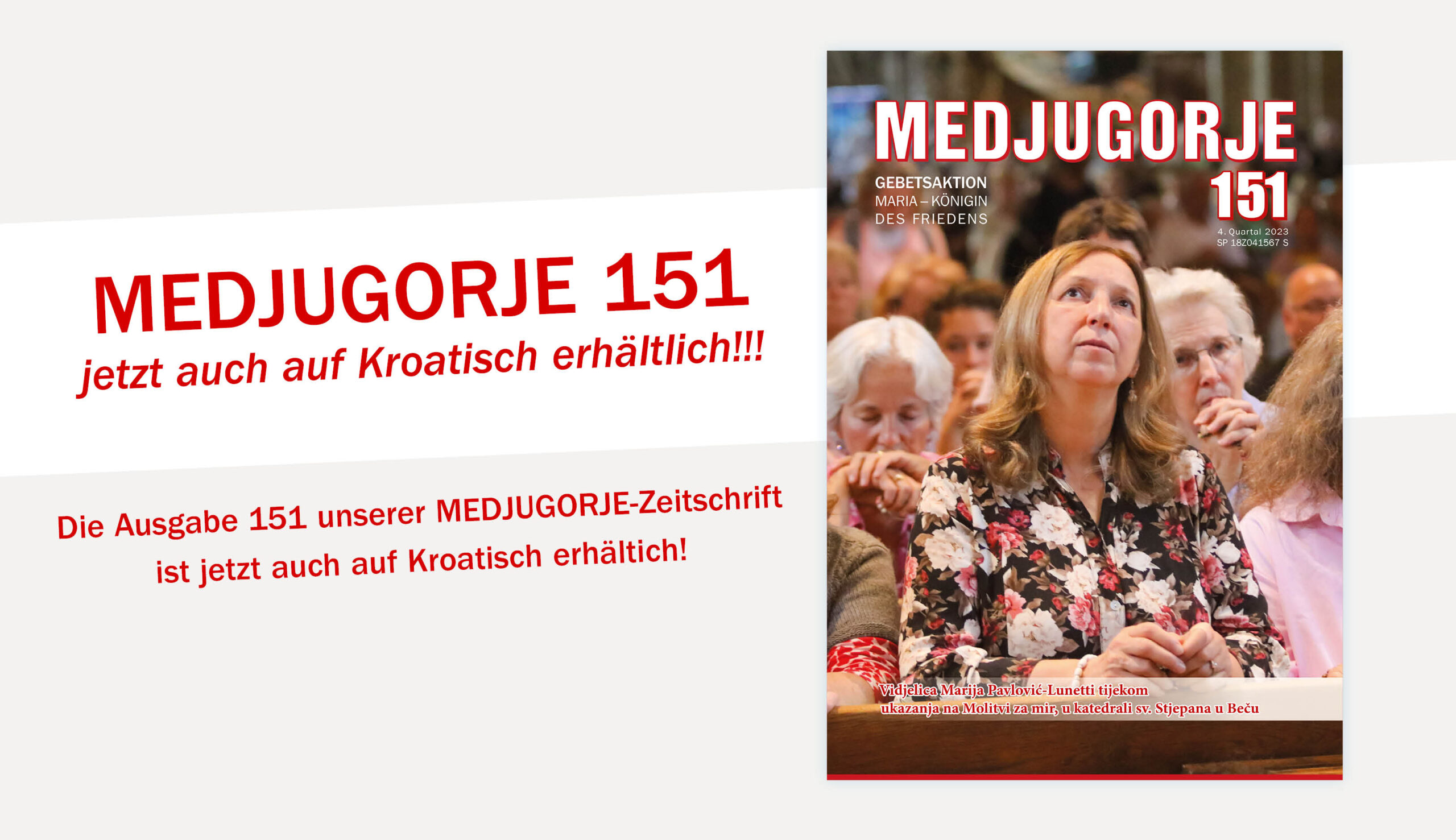 MEDJUGORJE 151 ab sofort auf Kroatisch erhältlich! • Gebetsaktion ...